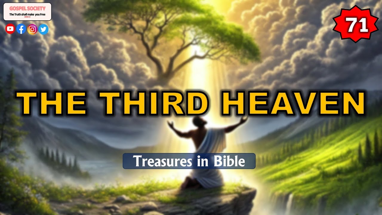 071 - THE THIRD HEAVEN - #TreasureinBible - YouTube