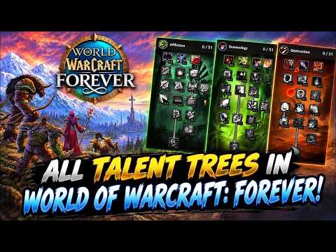 Test Every Class Talent Tree in WoW: Forever—See What Fits Your Playstyle!