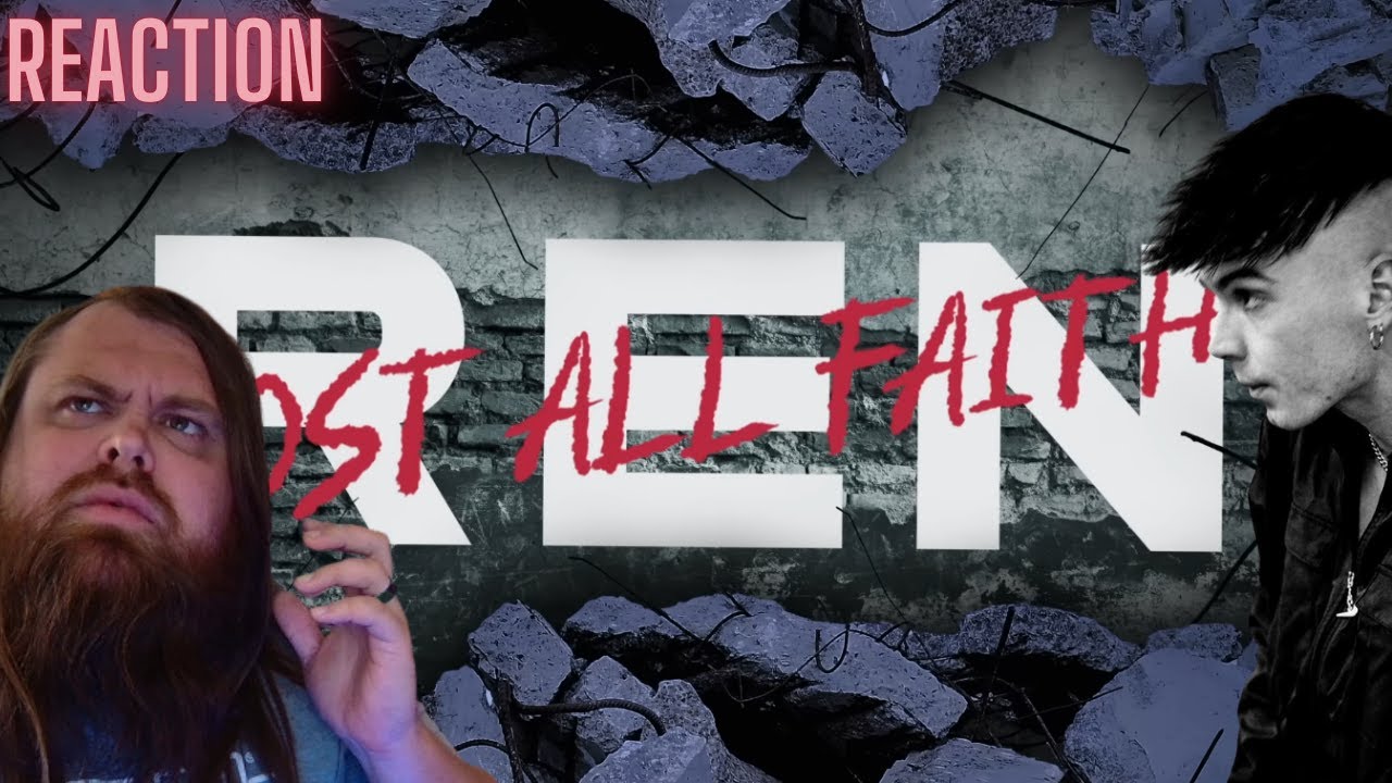 So Freaking AMAZING! Ren - Lost All Faith (REACTION) - YouTube