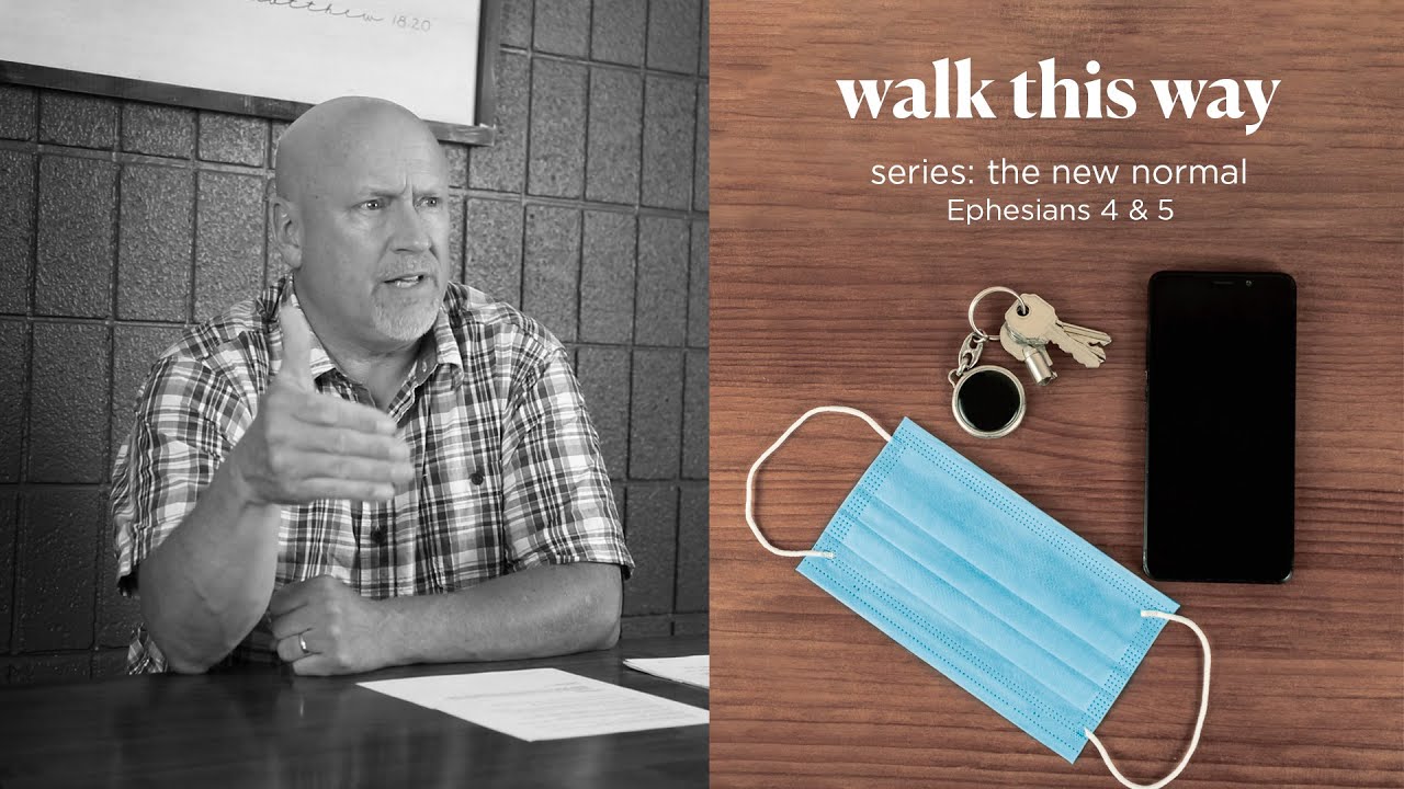 Walk this Way | Sermon Series: The New Normal - YouTube