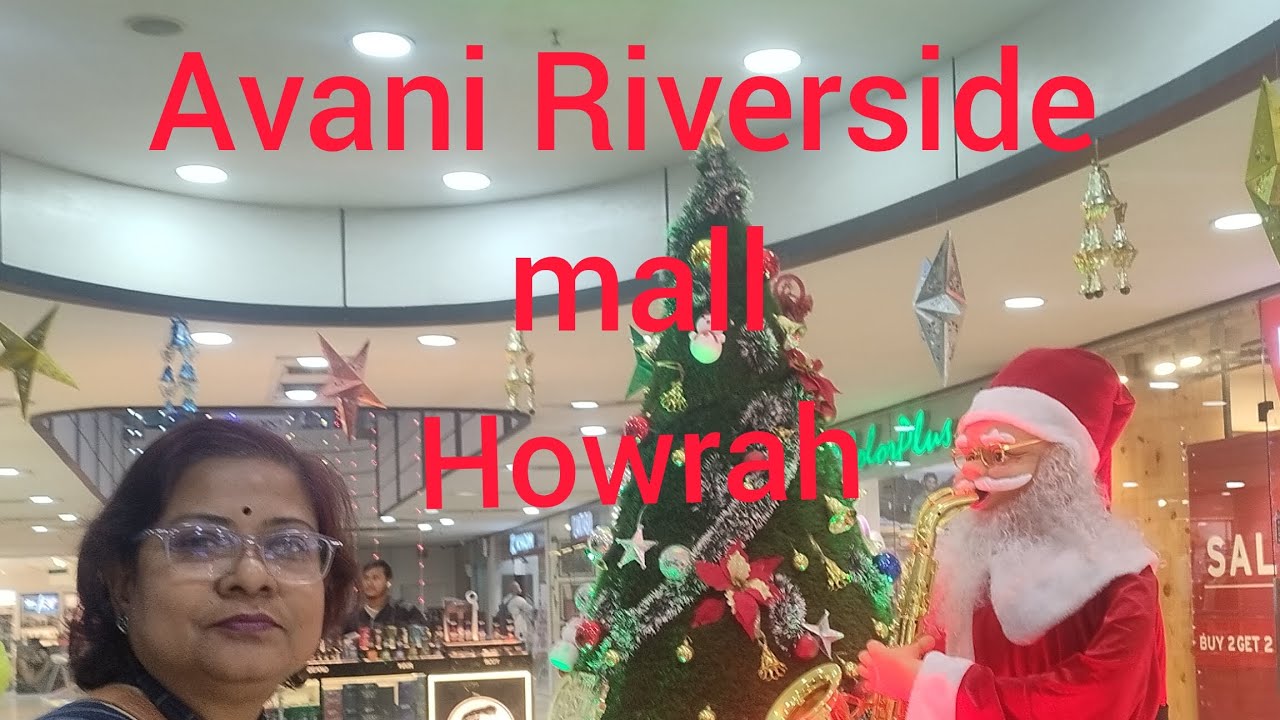 Avani Riverside mall.. Howrah. // Merry Christmas.. - YouTube