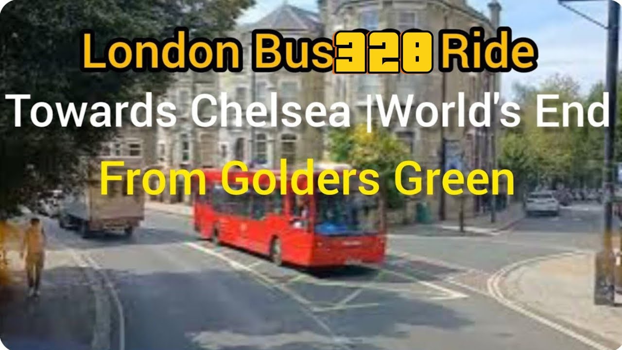 London bus 328 ride towards Chelsea | World's End - YouTube