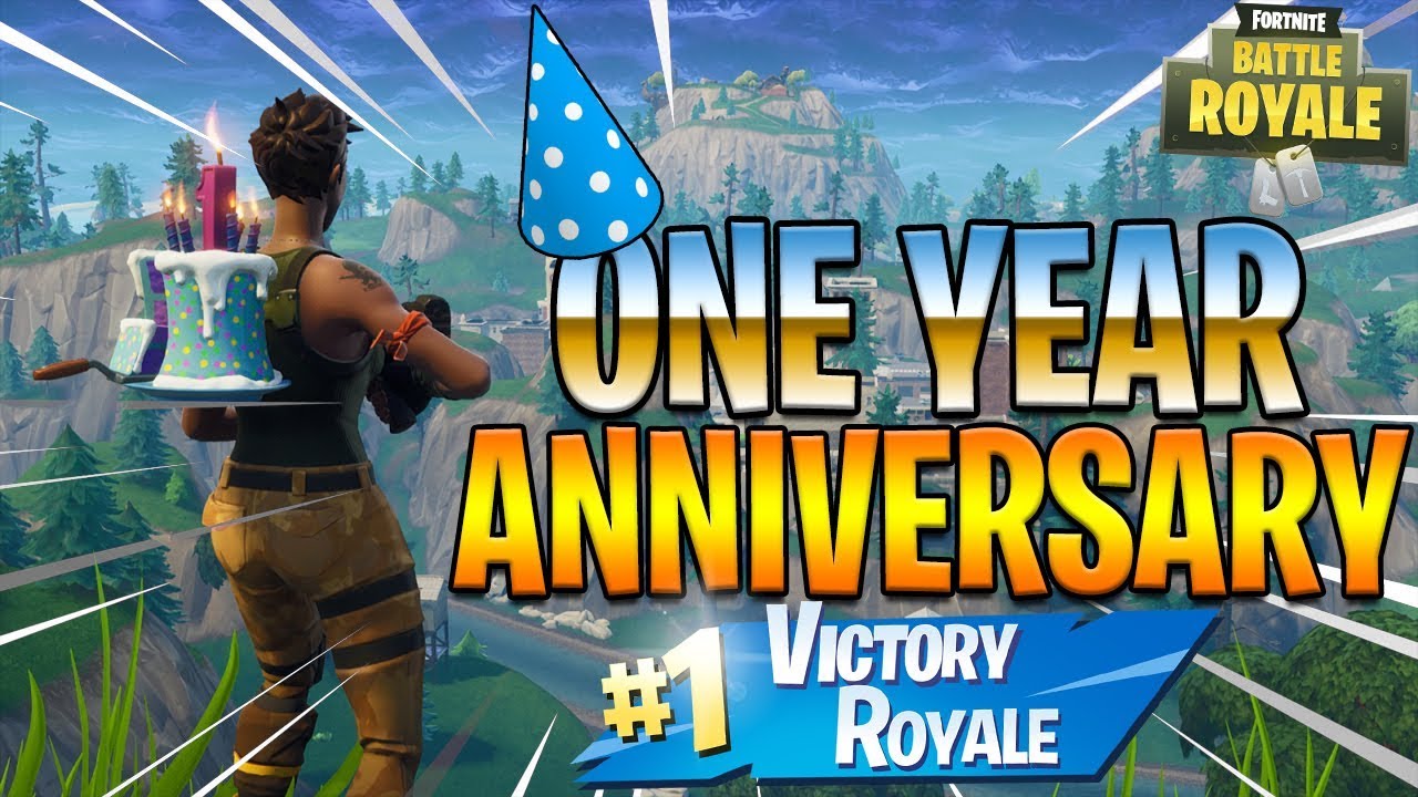 HAPPY ONE YEAR ANNIVERSARY! (Fortnite Battle Royale) - YouTube