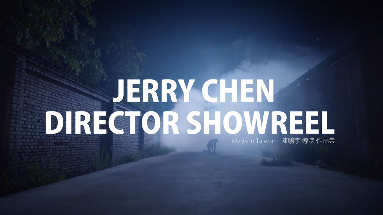 Jerry Chen Director Showreel 2018 - YouTube