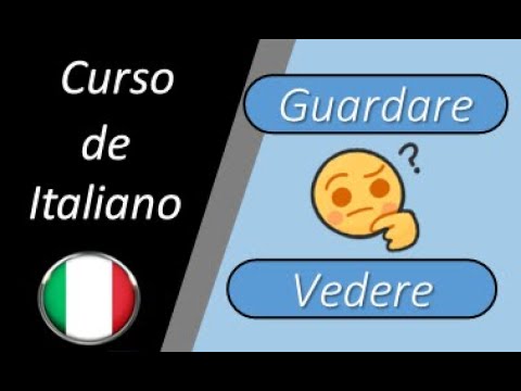 Lezione 214 - Verbi: "Guardare - Vedere" . Verbos: "Mirar- Ver" - YouTube