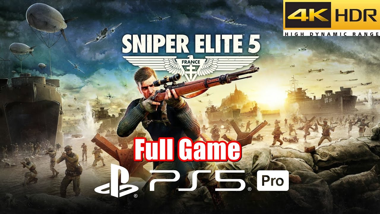 Sniper Elite 5 PS5 Pro | Full Game Walkthrough in 4K HDR 60FPS Must ...