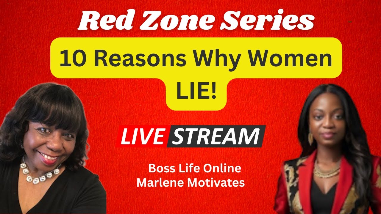 Red Zone Series: 10 Reasons Why Women Lie! - YouTube