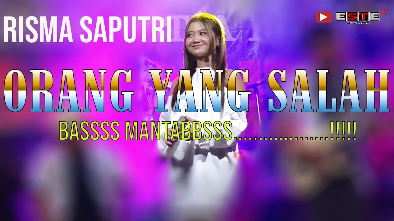 ORANG YANG SALAH - RISMA SAPUTRI - YouTube