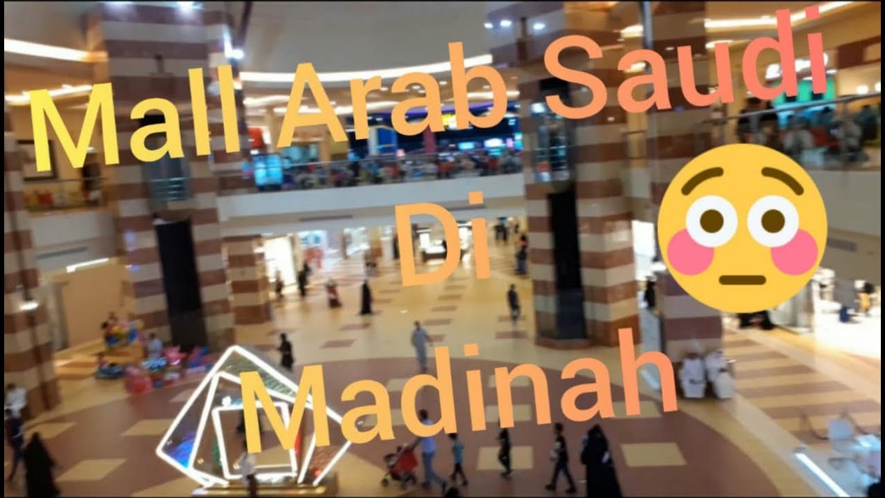 MALL NYA MADINAH / ARAB SAUDI - YouTube