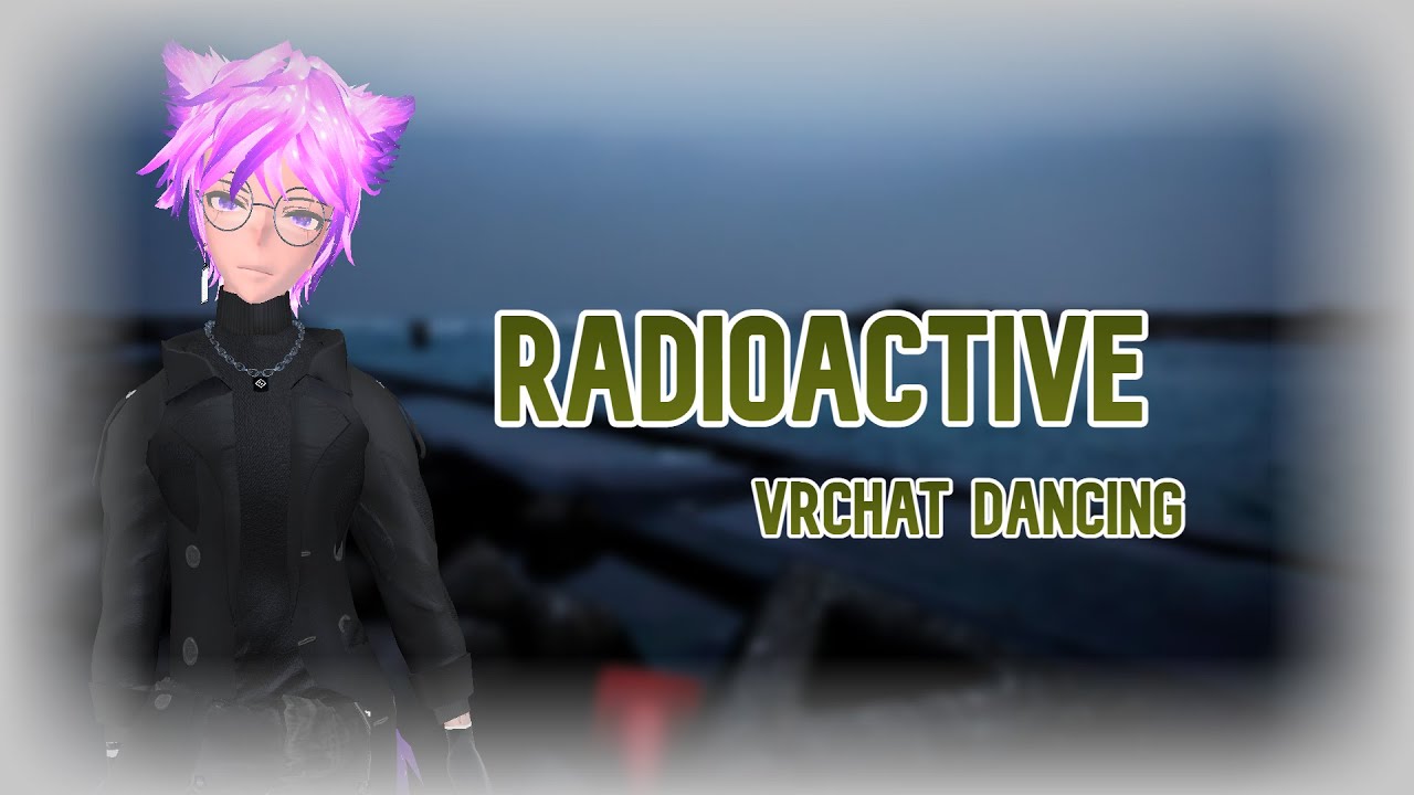 Radioactive - Imagine Dragons | Apollo | VRChat Freestyle Dancing - YouTube