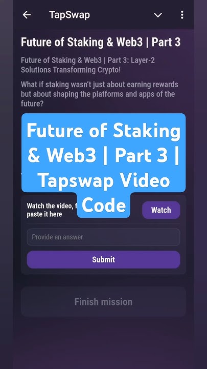 Future of Staking & Web3 | Part 3 | Tapswap Video Code - YouTube