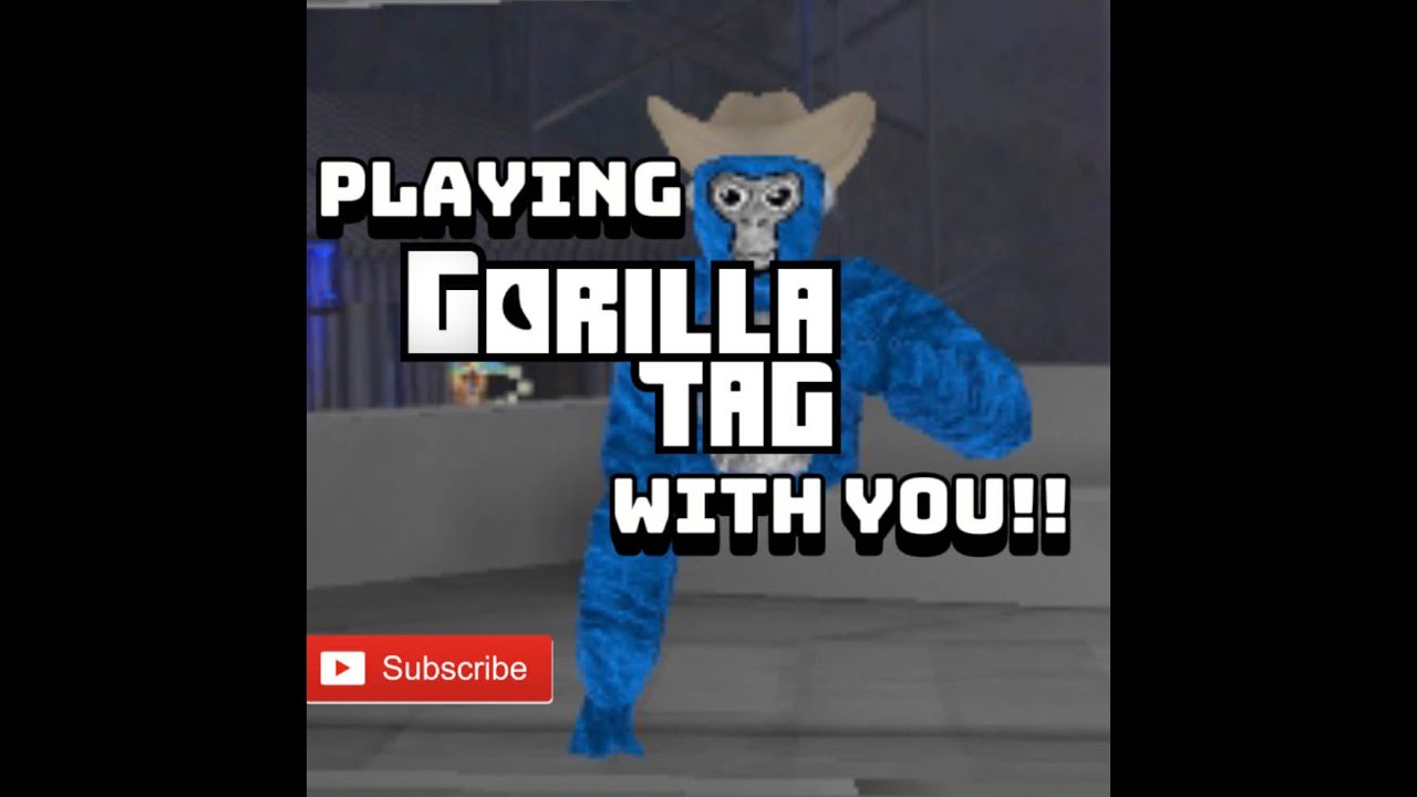 Playing gorilla tag with you!!!!! (3rd person live) - YouTube