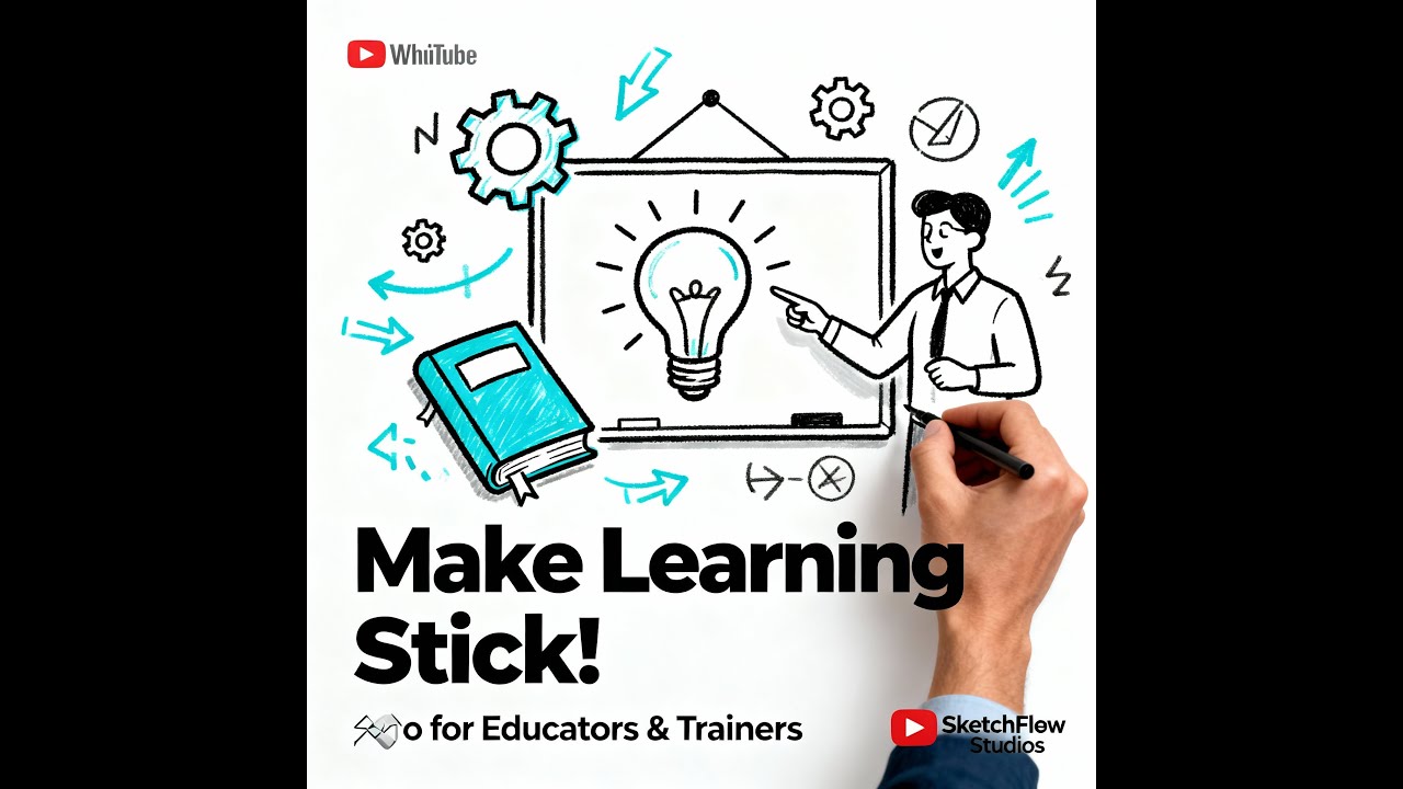 Educators & Trainers – Make Learning Stick | SketchFlow Studios - YouTube