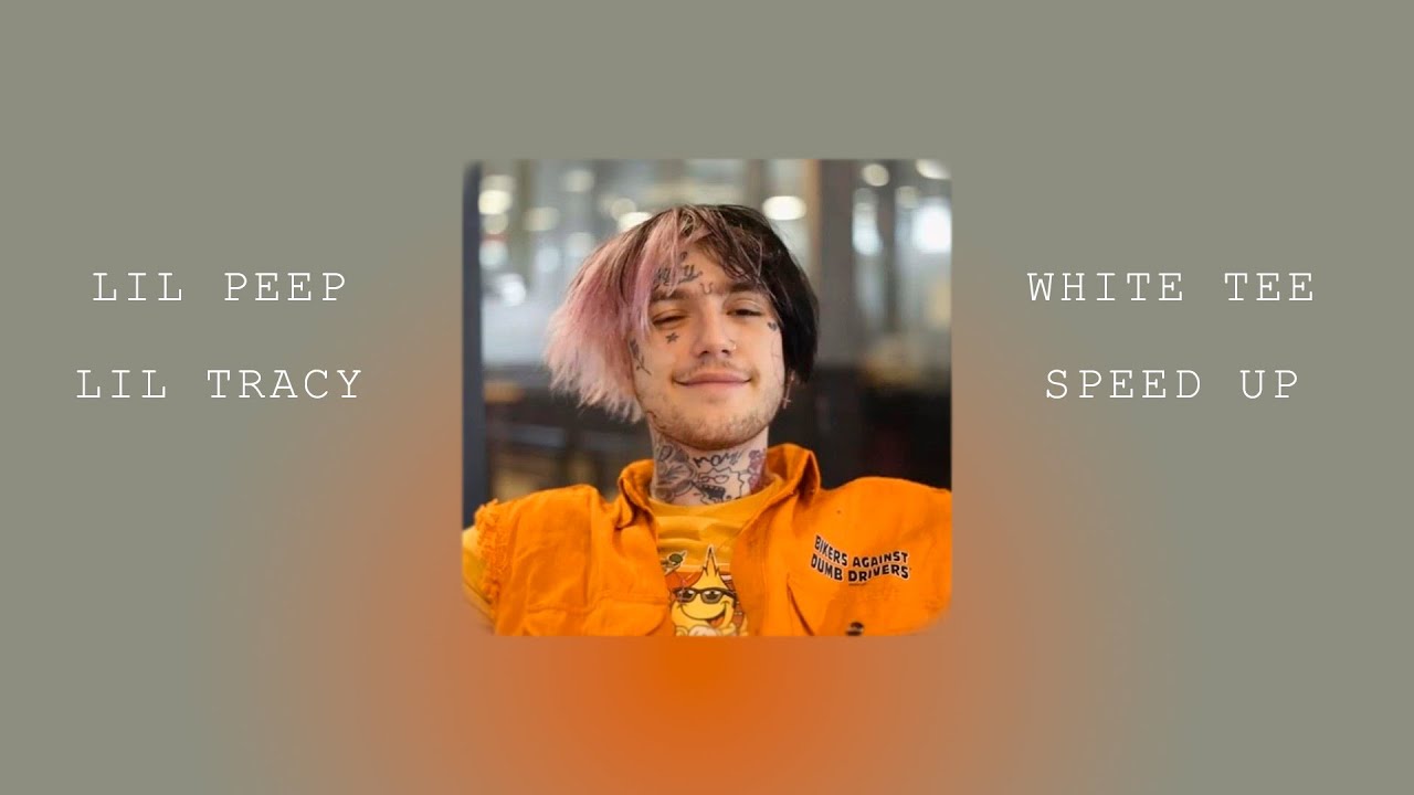 Lil Peep - White tee but speed up - YouTube