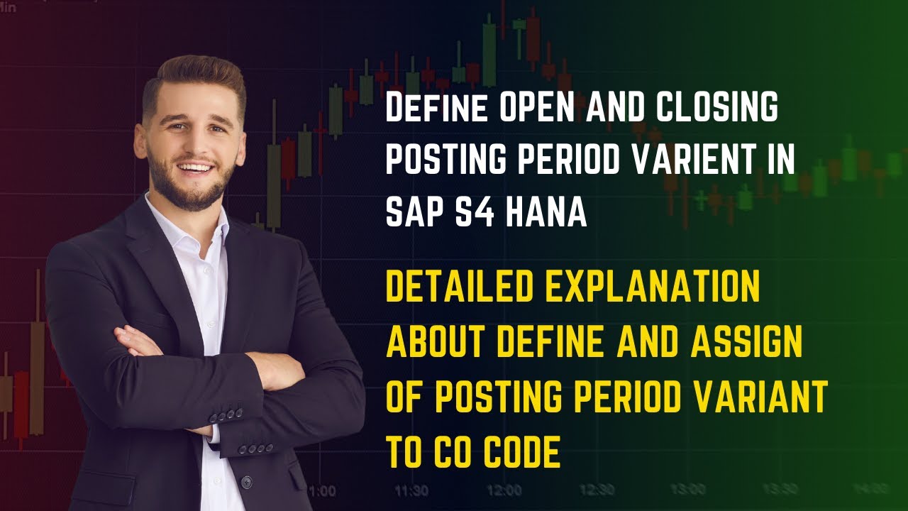 DEFINE OPEN AND CLOSING POSTING PERIOD PART 1 - YouTube