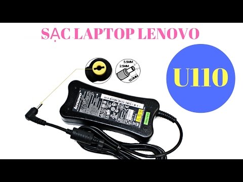 SẠC LAPTOP LENOVO U110 | ADAPTER LAPTOP LENOVO U110 | SẠC LAPTOP LENOVO THEO MÁY