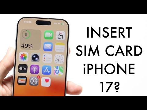 Can You Insert SIM Card On iPhone 17?