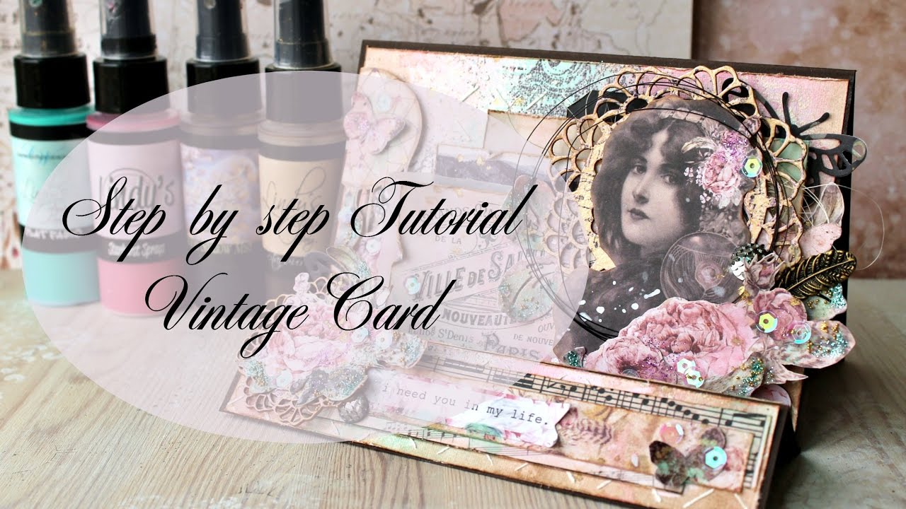 Step by step Tutorial Vintage Card - YouTube