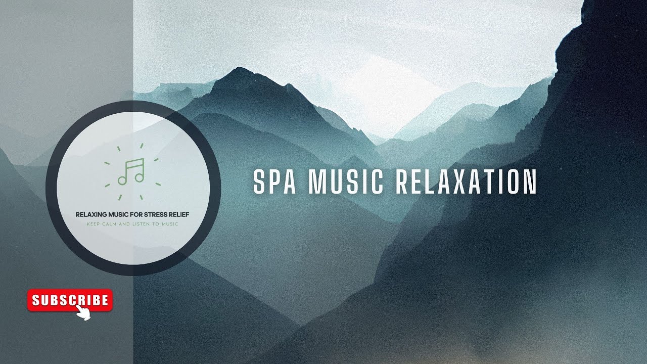 Unwind with Unbelievable Spa Music Relaxation | Relaxing Music For ...