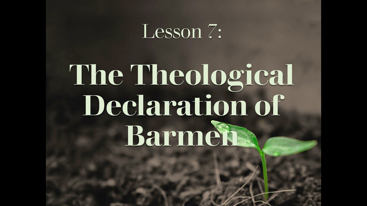 ECO's Confessional Standards, Lesson 7: The Theological Declaration of ...