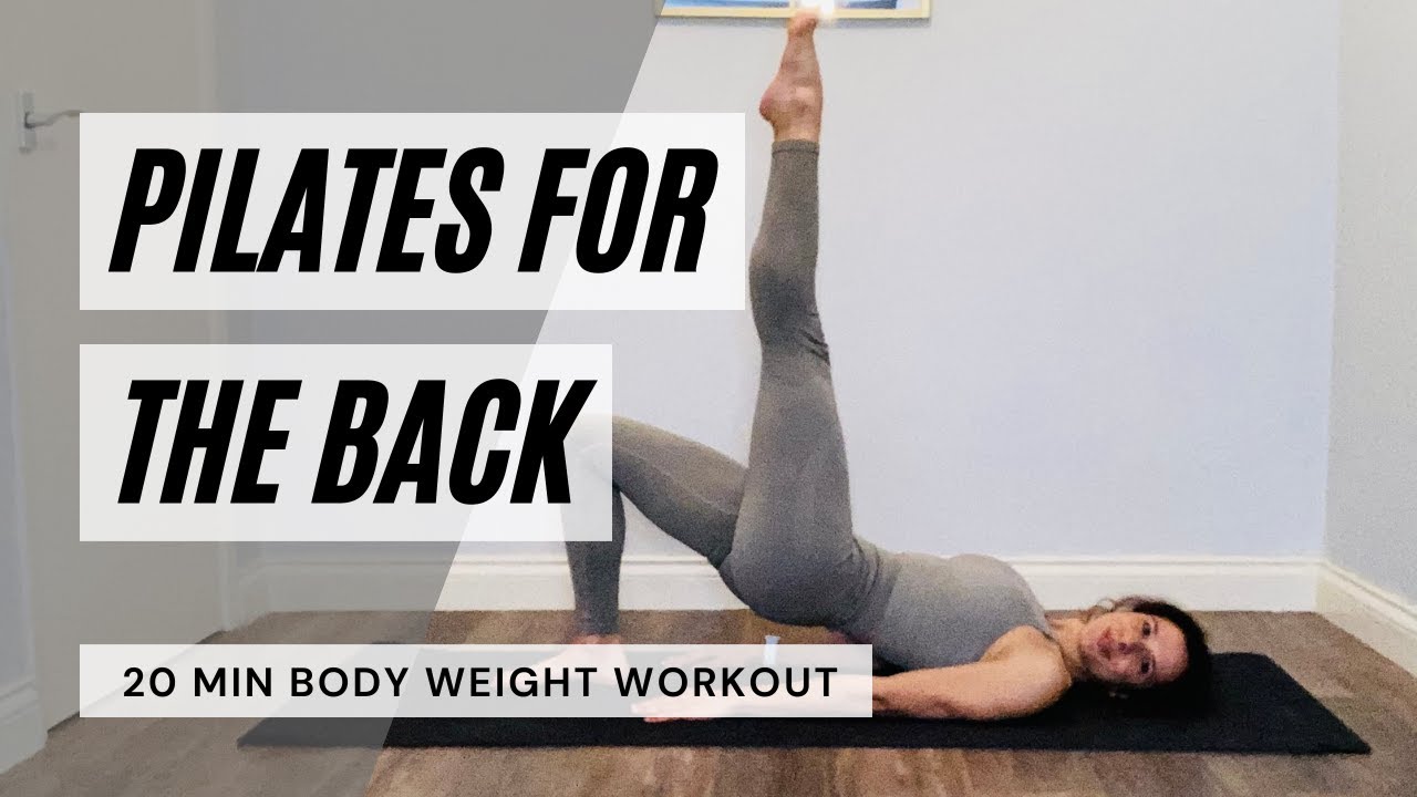 BODY WEIGHT PILATES WORKOUT FOR THE BACK - YouTube