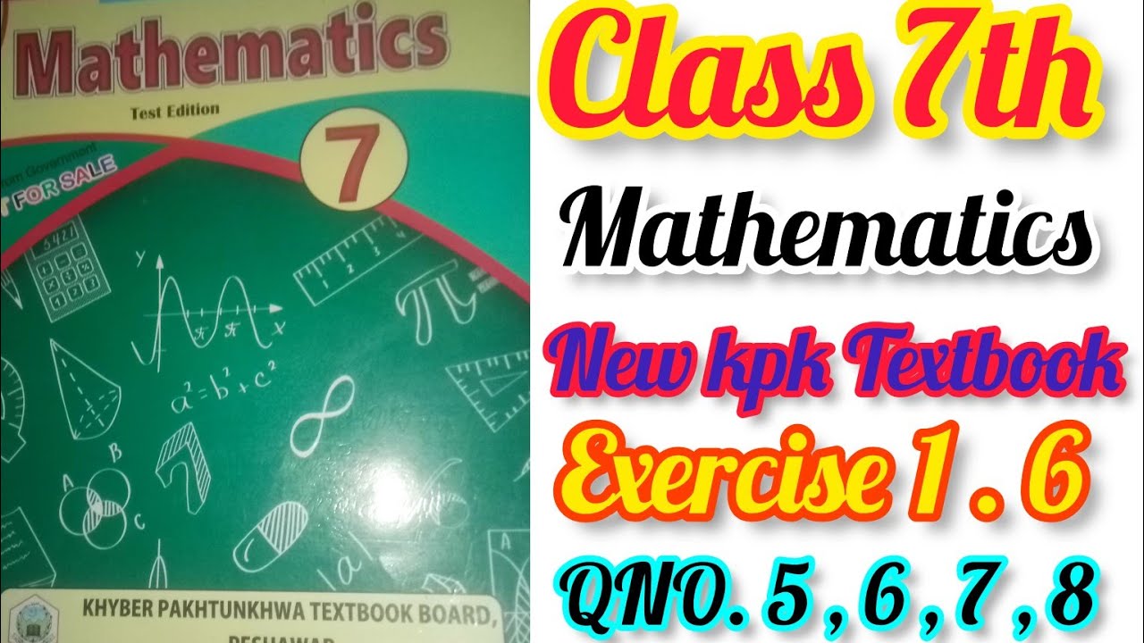 New kpk Course Class 7th Maths unit 1 Rational Number Exercise 1.6 Qno ...