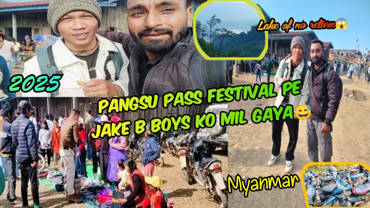 pangsu pass festival pe jake @BBoysTube ko mil gaya😅2025 Lake of no ...