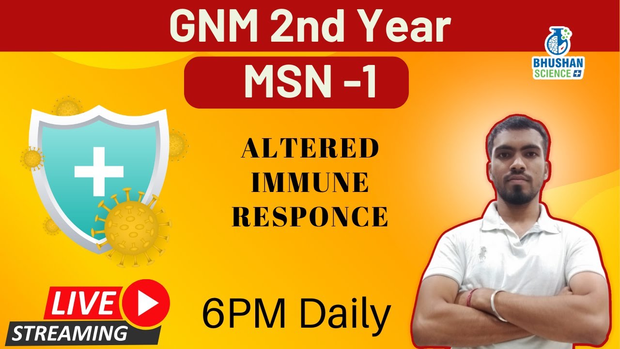 Altered Immune Response | MSN -1 | GNM 2nd Year | Bhushan Science ...