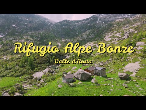 Rifugio Alpe Bonze mt.1860 - da Visey (VdA)