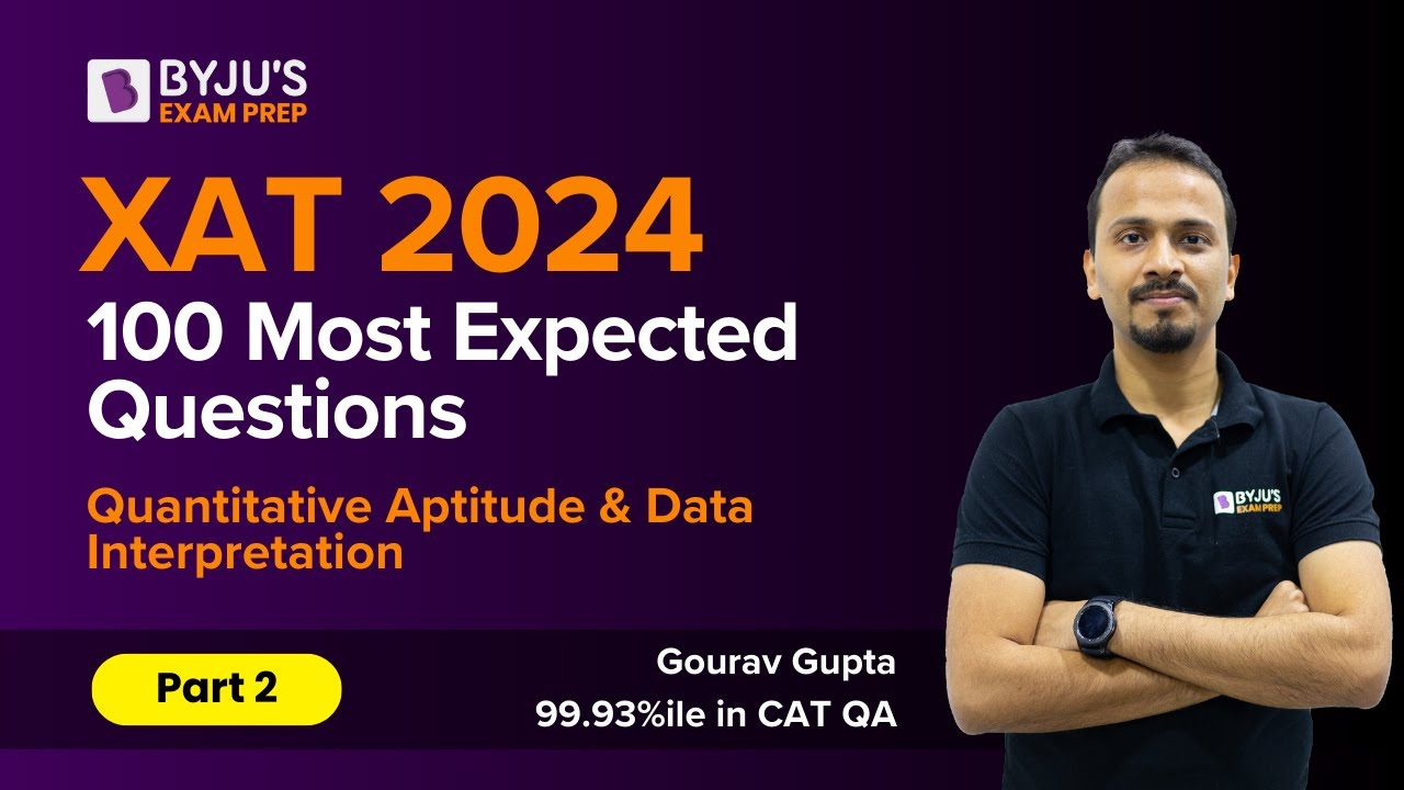 XAT 2024 100 Most Expected Quantitative Aptitude & Data Interpretation ...