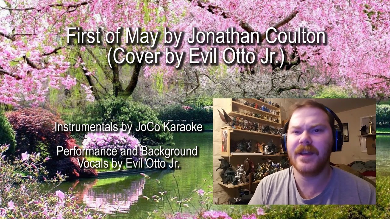 "First of May" by Jonathan Coulton - Cover by Evil Otto Jr. - YouTube