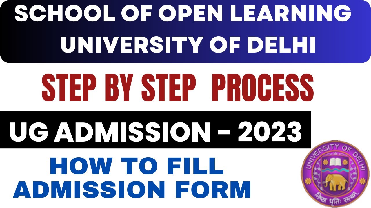 How To Fill DU SOL Admission Form 2023 Step by Step Process Explained ...