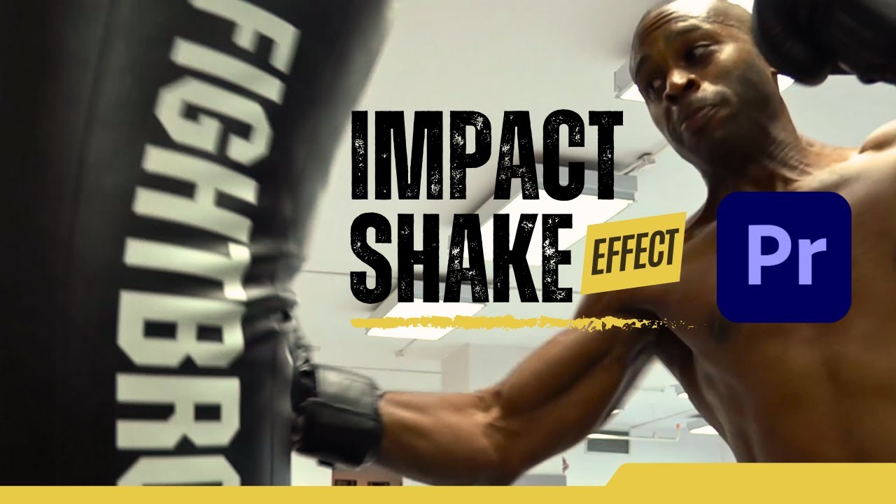 Learn How To Create Impact Shake Effect In Premiere Pro YouTube Learn How To Create Impact Shake Effect In Premiere Pro YouTube