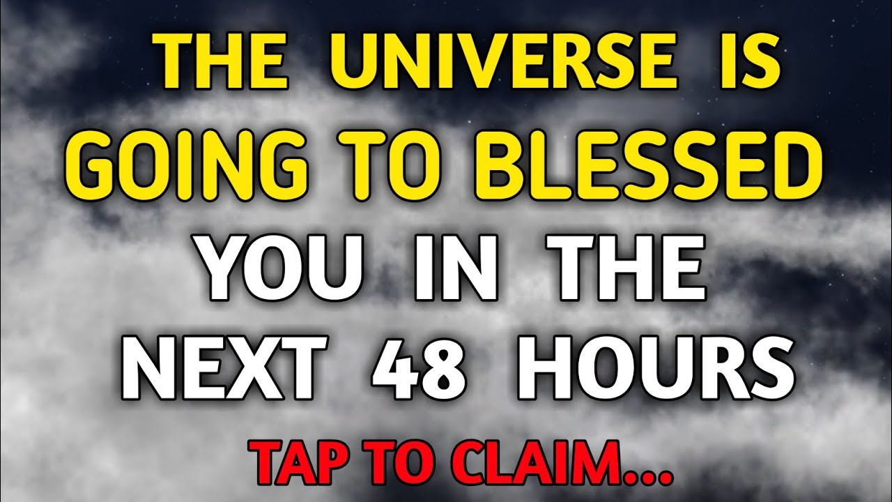 💝🕊 THE UNIVERSE IS GOING TO BLESSED YOU IN THE NEXT 48 HOURS 💌 | God ...