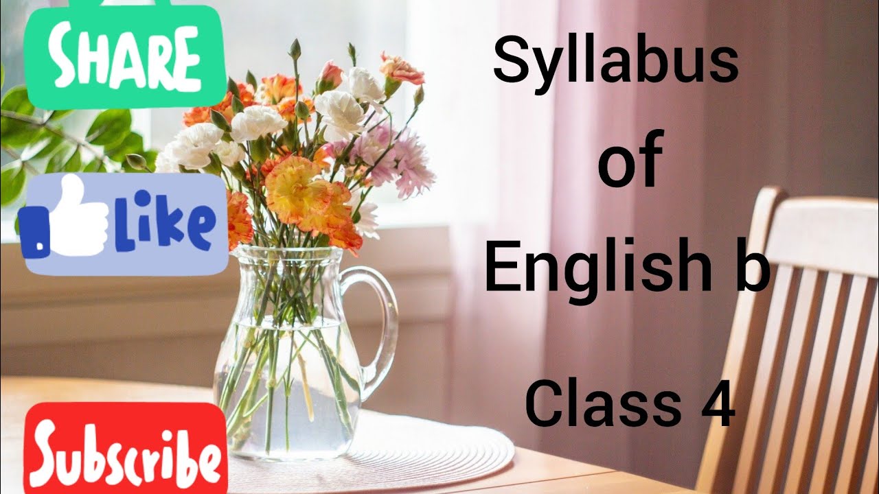 Syllabus of English b class 4/Grade 4 syllabus - YouTube