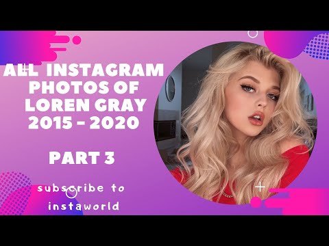 All Loren Gray Instagram Photos 2015 - 2020