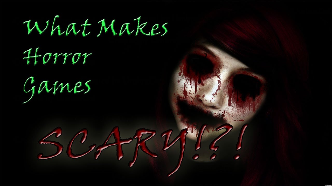 Horror Games: What Makes Them Scary And How To Create A Horror Game of ...