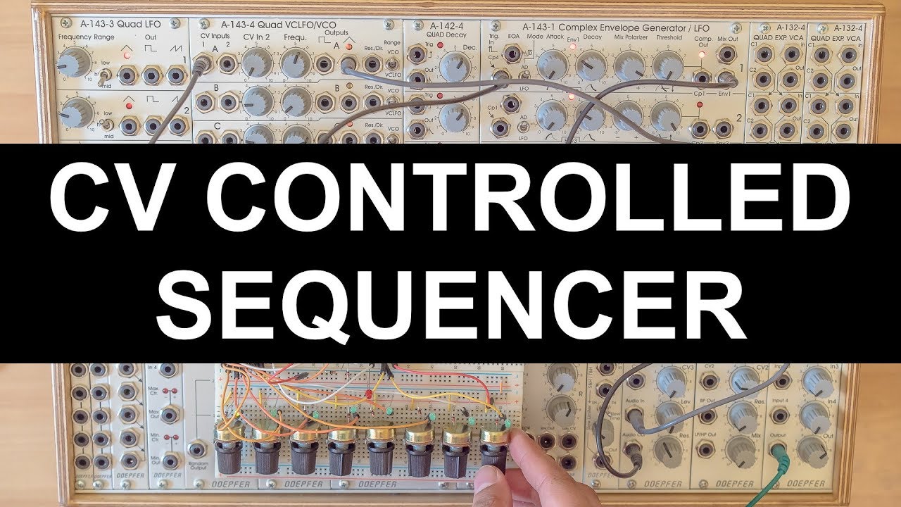 CV Controlled Sequencer - YouTube