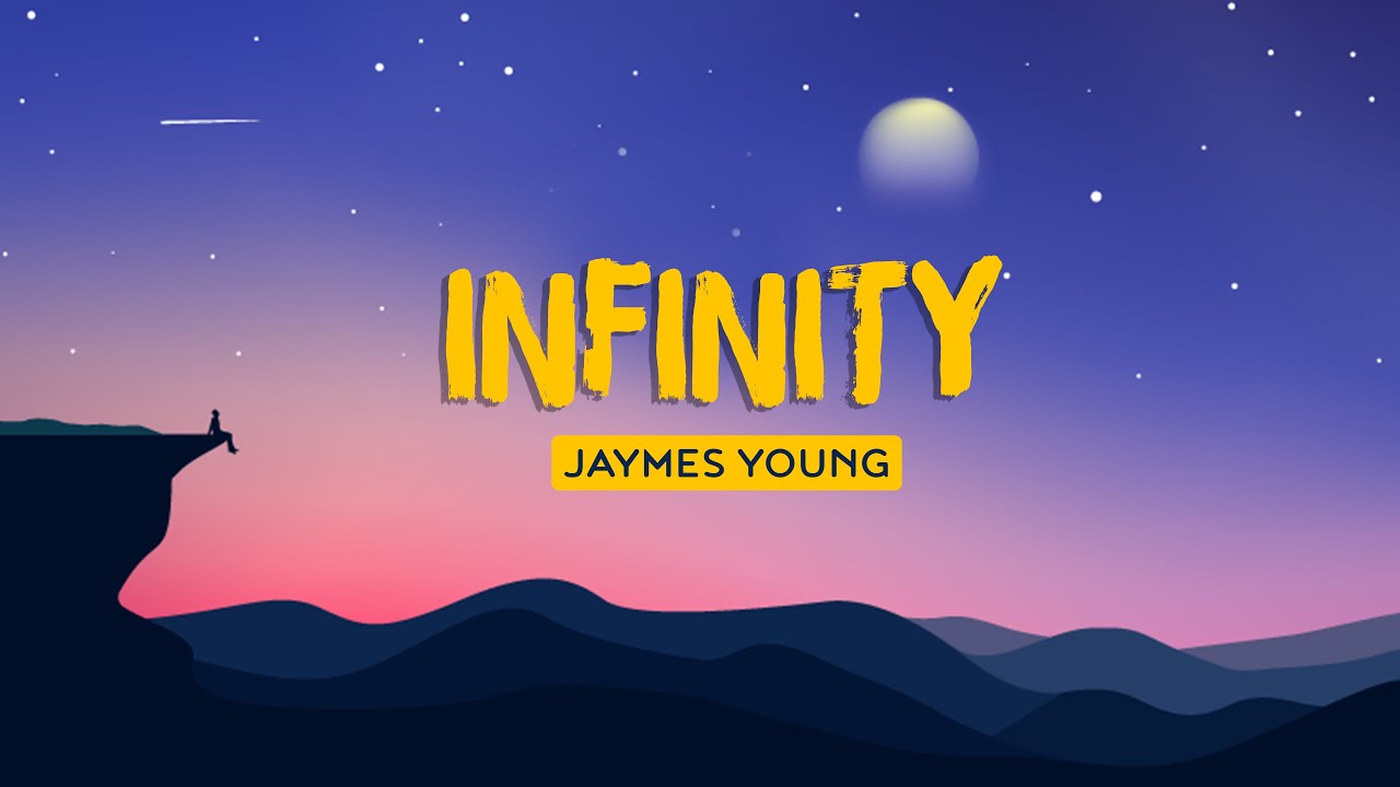 🔮Jaymes Young - Infinity (Lyrics) | AJR , Stephen Sanchez (Mix) - YouTube