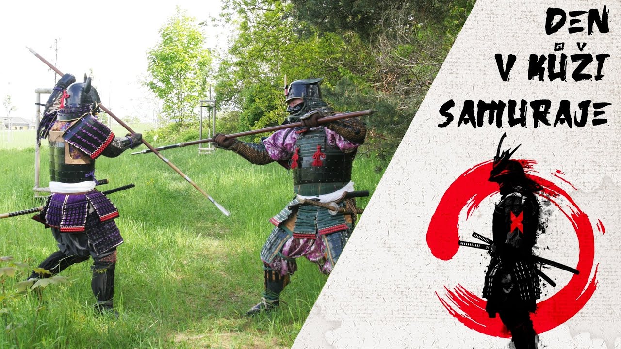 Den v kůži samuraje: Boj s kopím a mečem, lukostřelba a bojové umění ...