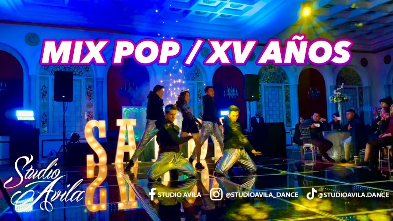 ESPECTACULAR COREOGRAFÍA de XV AÑOS // MIX POP - YouTube