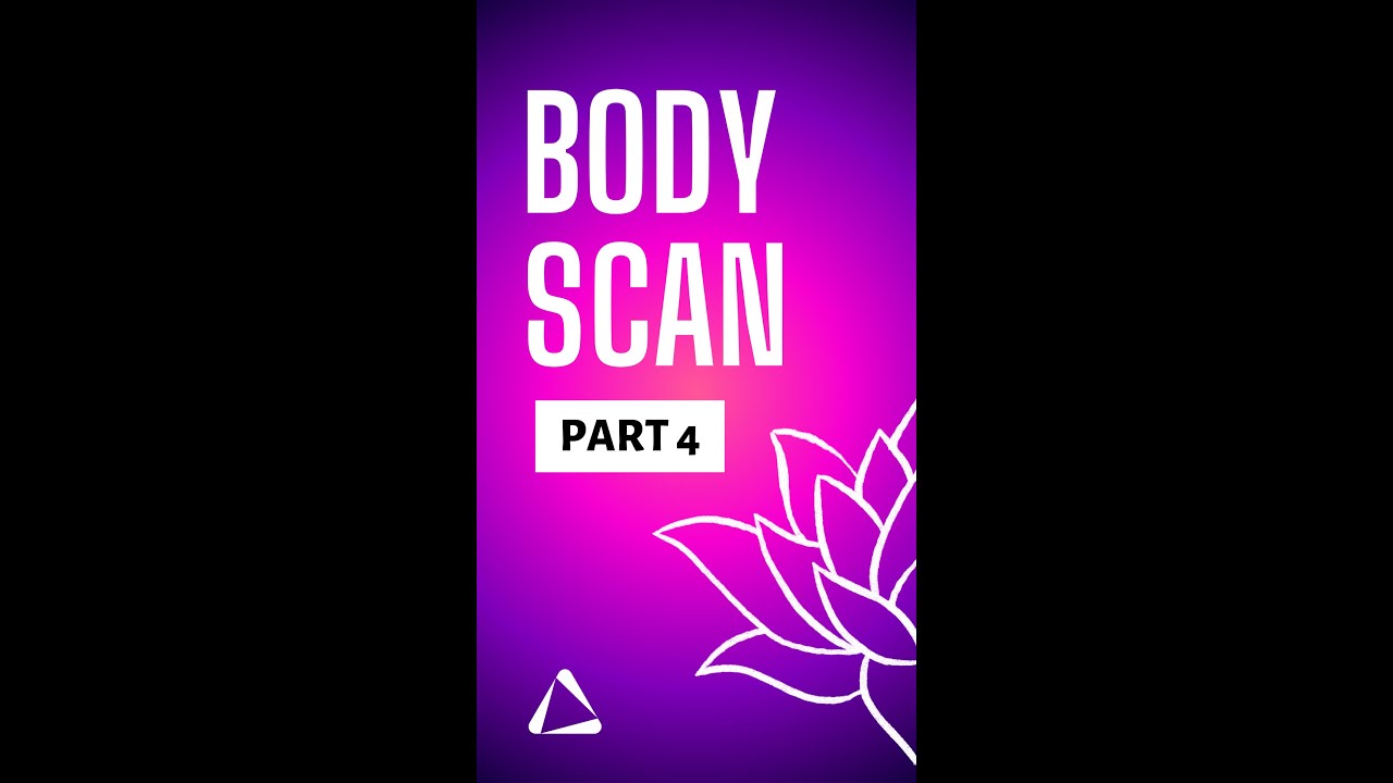 Body Scan Part 4 #meditation #wellness #bodyscan #shorts - YouTube