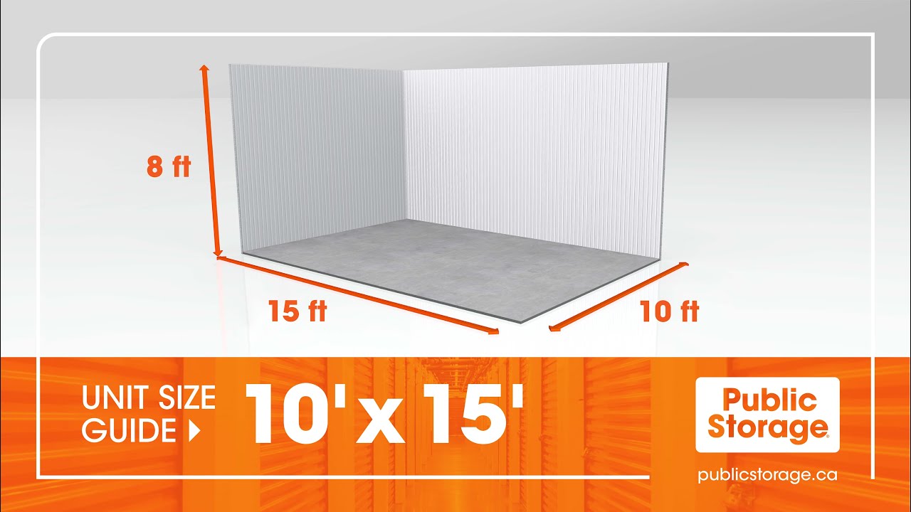 What Can You Fit In A 10x15 Storage Unit Public Storage Canada YouTube
