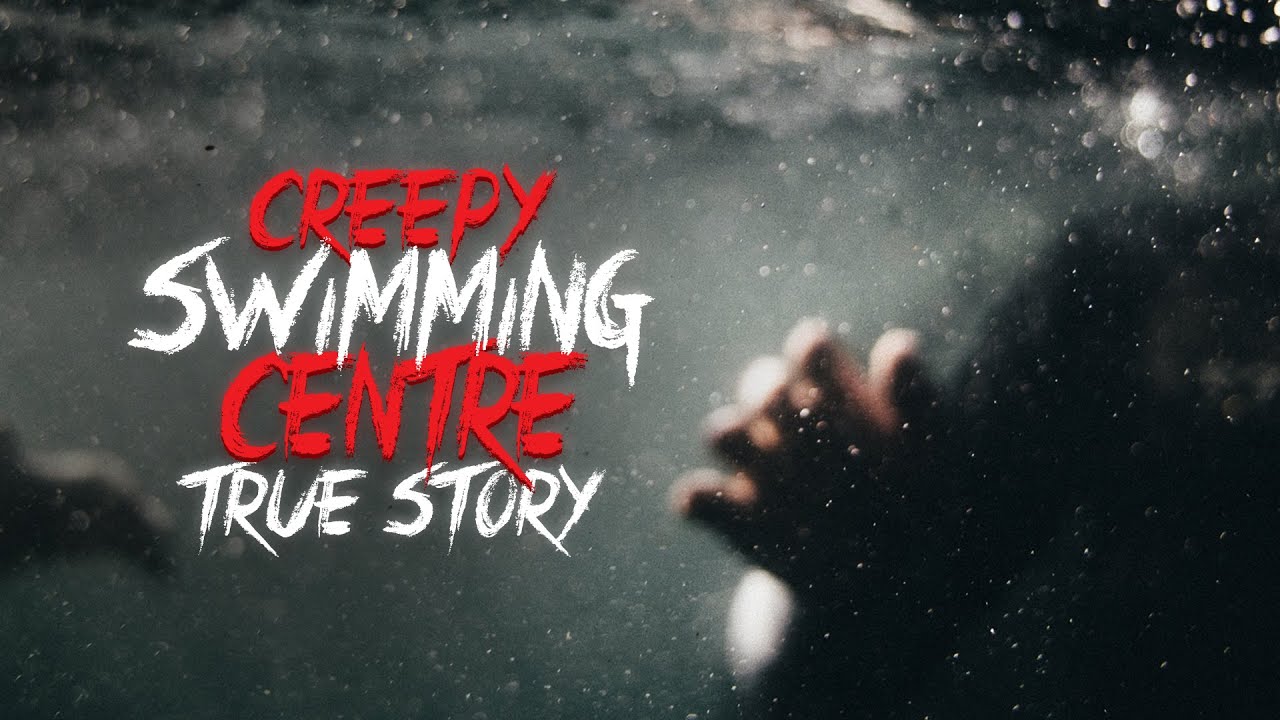 Creepy Swimming Center Incident | True Scary Story - YouTube