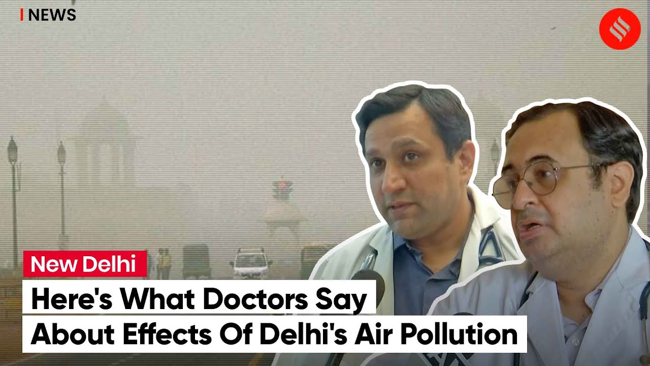 Listen To What Doctors Say About Rising Air Pollution And Its Impact On ...