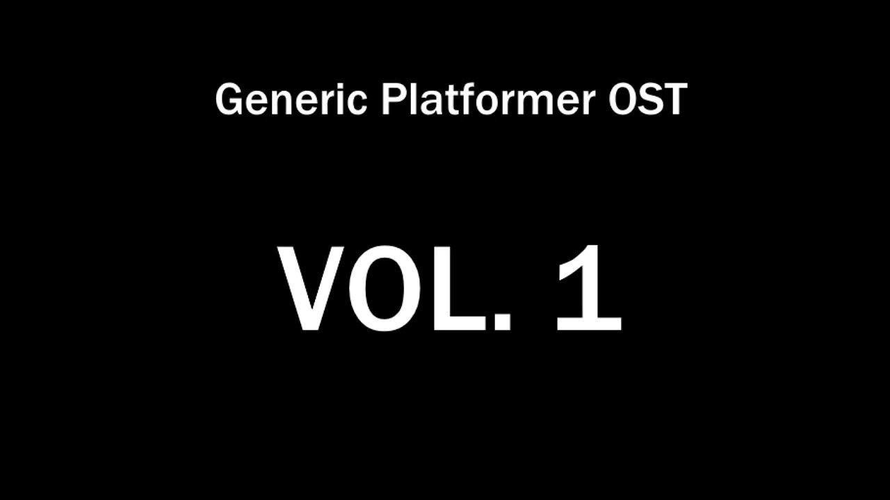 Generic Platformer OST Vol. 1 - YouTube
