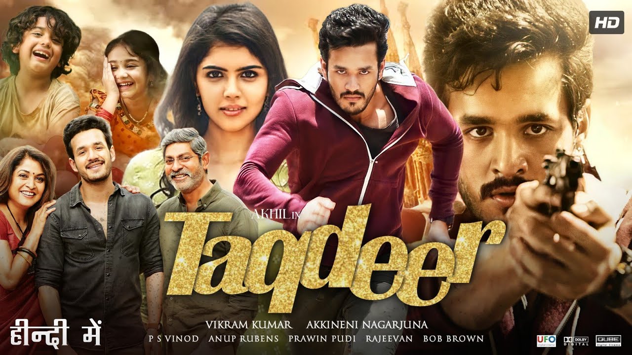 Taqdeer Full Movie In Hindi Dubbed | Akhil Akkineni | Kalyani ...