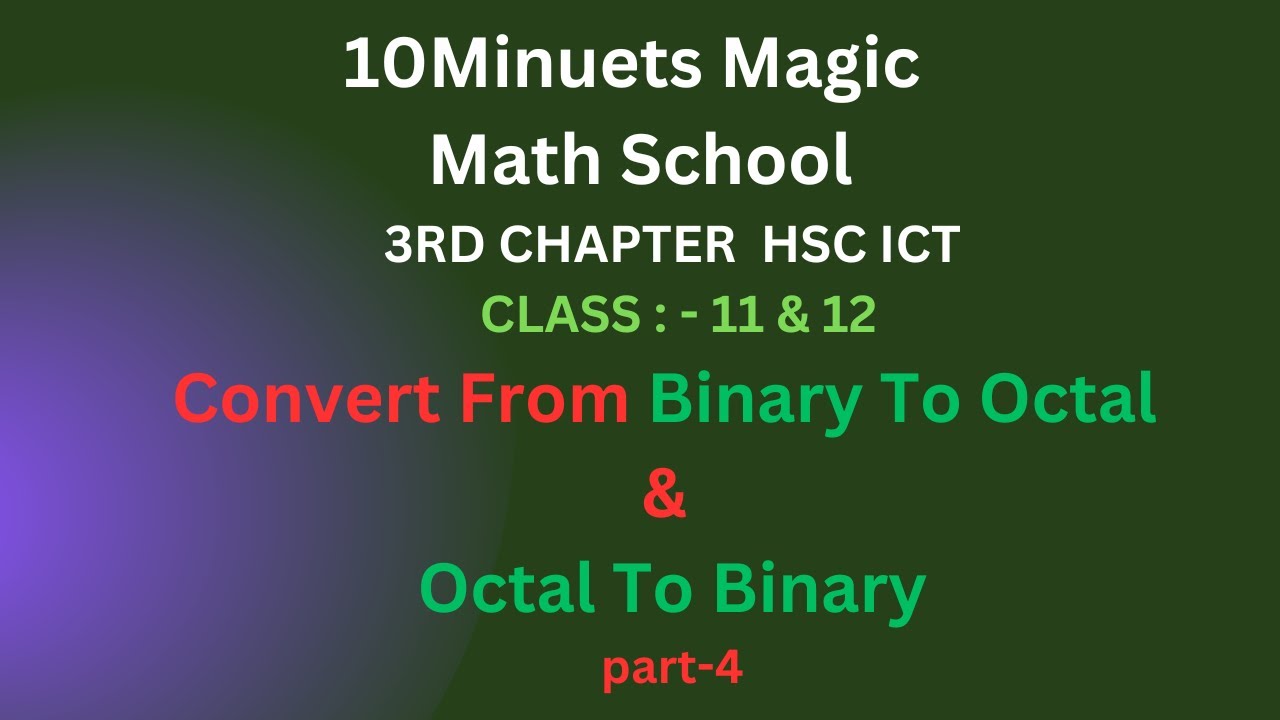Convert From Binary To Octaloctal To Binary3rd Chapter Numbering 8858