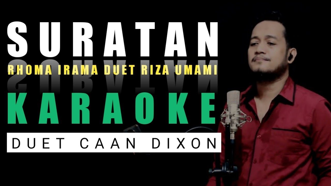 SURATAN ( Rhoma Irama / Riza Umami) Karaoke Duet Cowok || CaAn Dixon ...