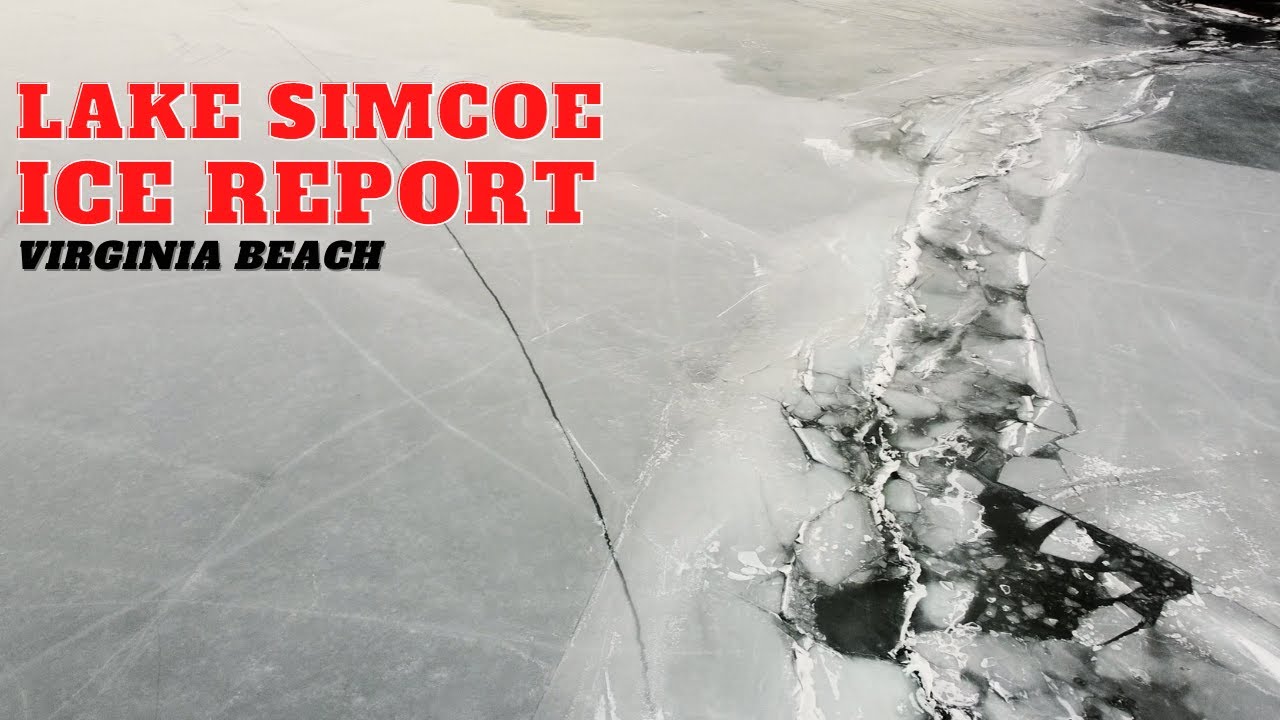 LAKE SIMCOE ICE REPORT - YouTube